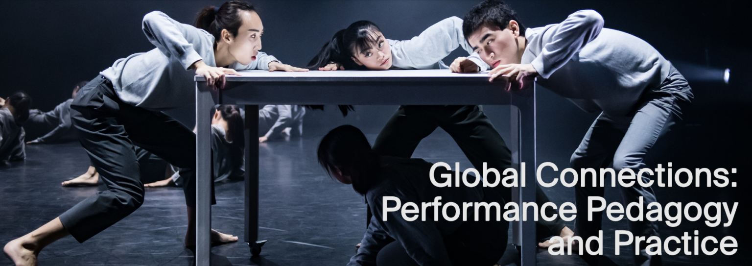 Global Connections: Performance Pedagogy and Practice - Office of ...